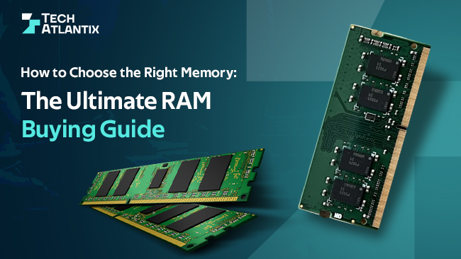 The Ultimate Guide to Buying RAM in 2025
